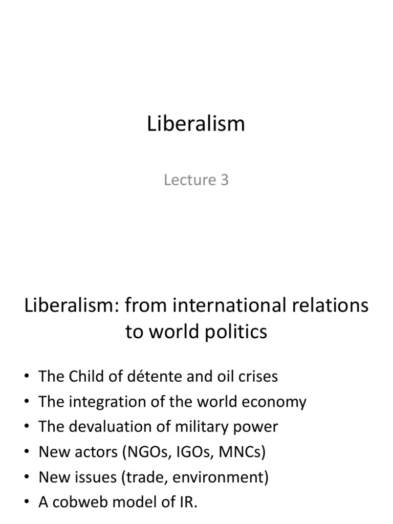Liberalism Lecture 3 | Liberalism | International Relations