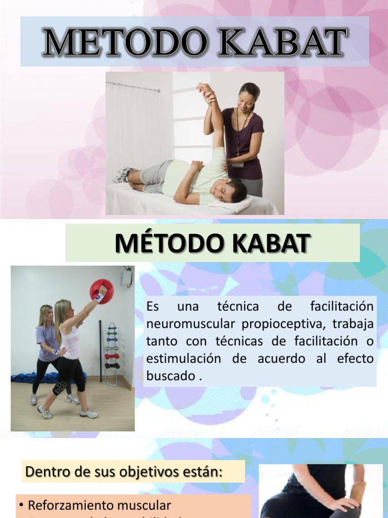 El método Kabat: una técnica de facilitación neuromuscular y ...