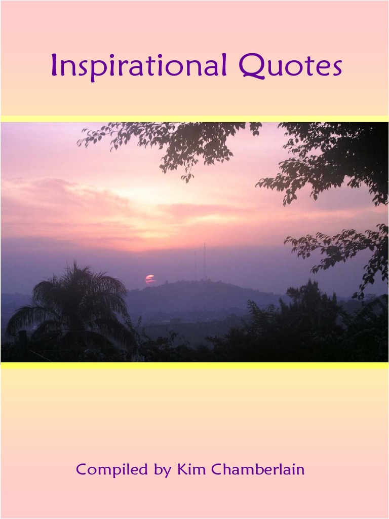 Inspirational Quotes: Compiled by Kim Chamberlain | PDF | Career ...
