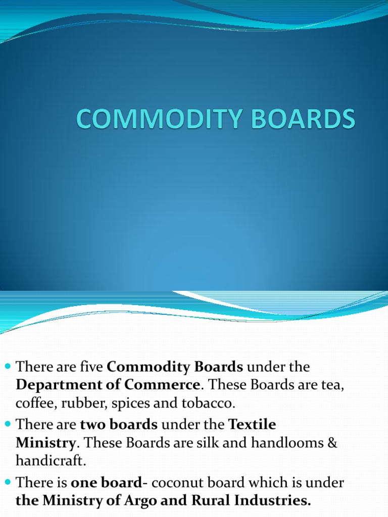 Commodity Boards Unit1 | PDF | Economies | Business