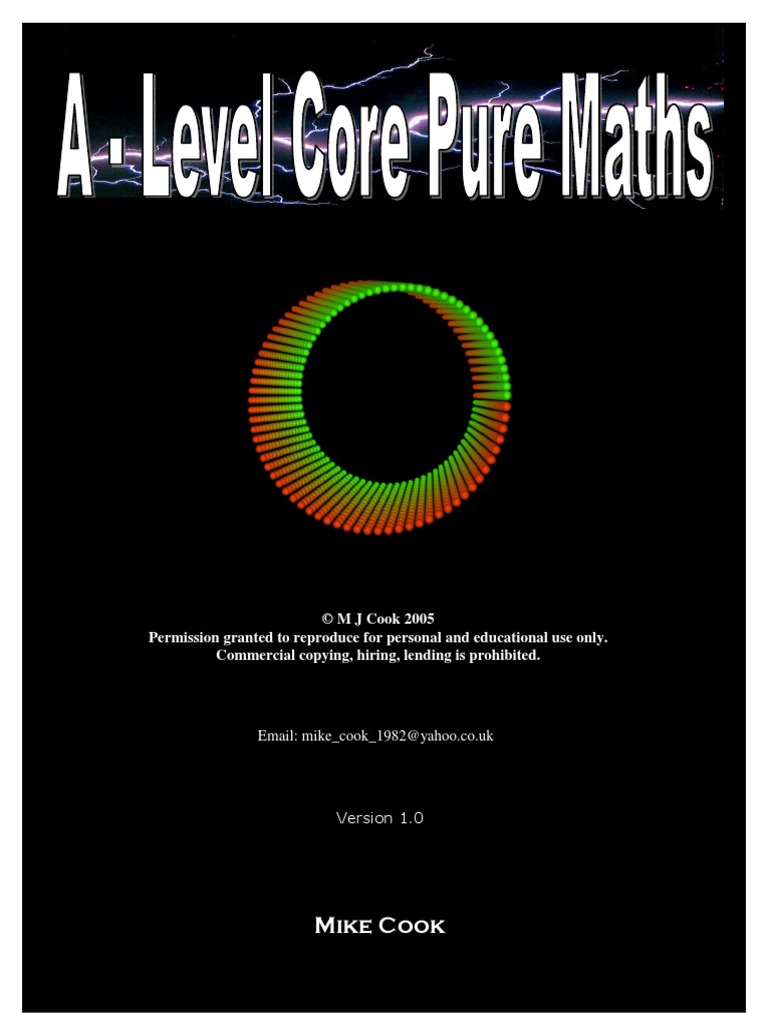 A Level Core Pure Maths by Michael Cook PDF | PDF | Quadratic Equation ...