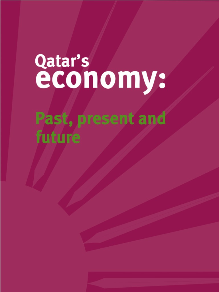Qatar Economy Past Present and Future | PDF
