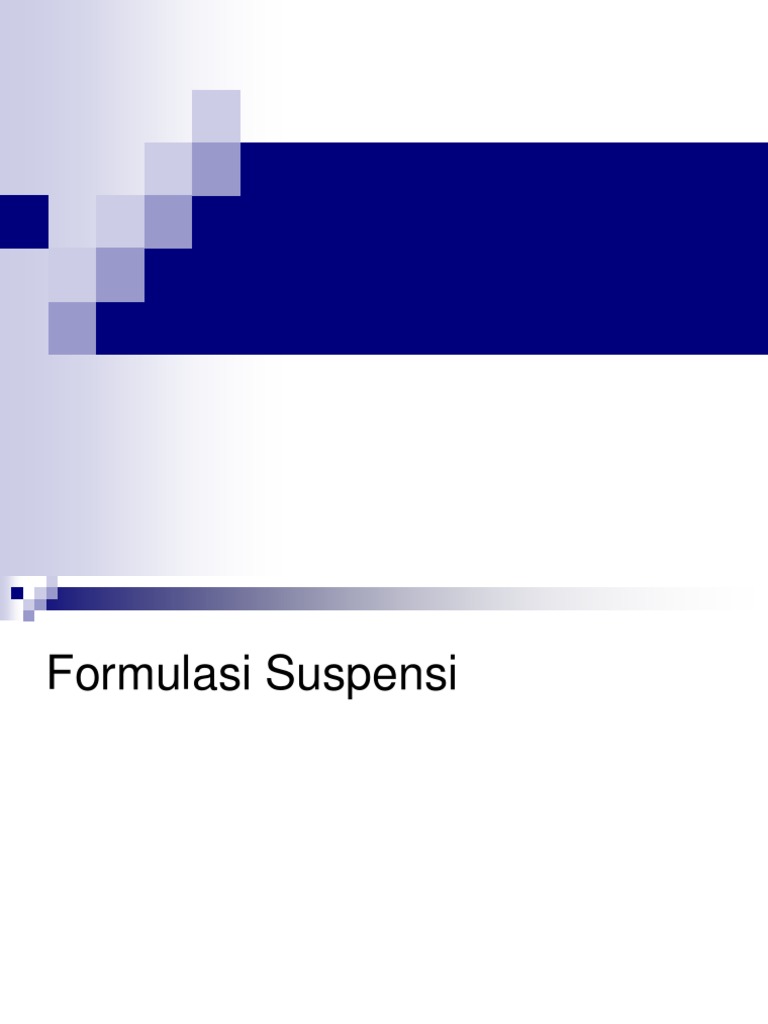 Stabilitas dan Formulasi Suspensi | PDF | Sains & Matematika