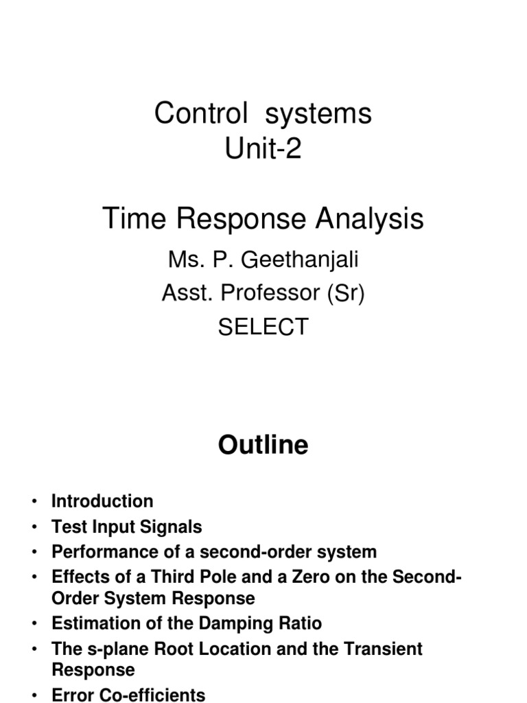 Control Systems Unit-2 Time Response Analysis: Ms. P. Geethanjali Asst ...
