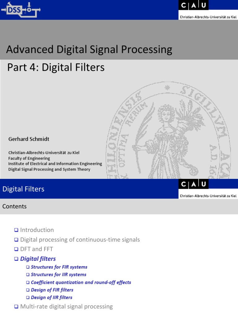Advanced Digital Signal Processing Part 4: Digital Filters: Gerhard ...