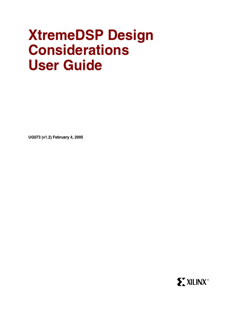 Xtremedsp Design Considerations User Guide: Ug073 (V1.2) February 4, 2005 | PDF | Field ...