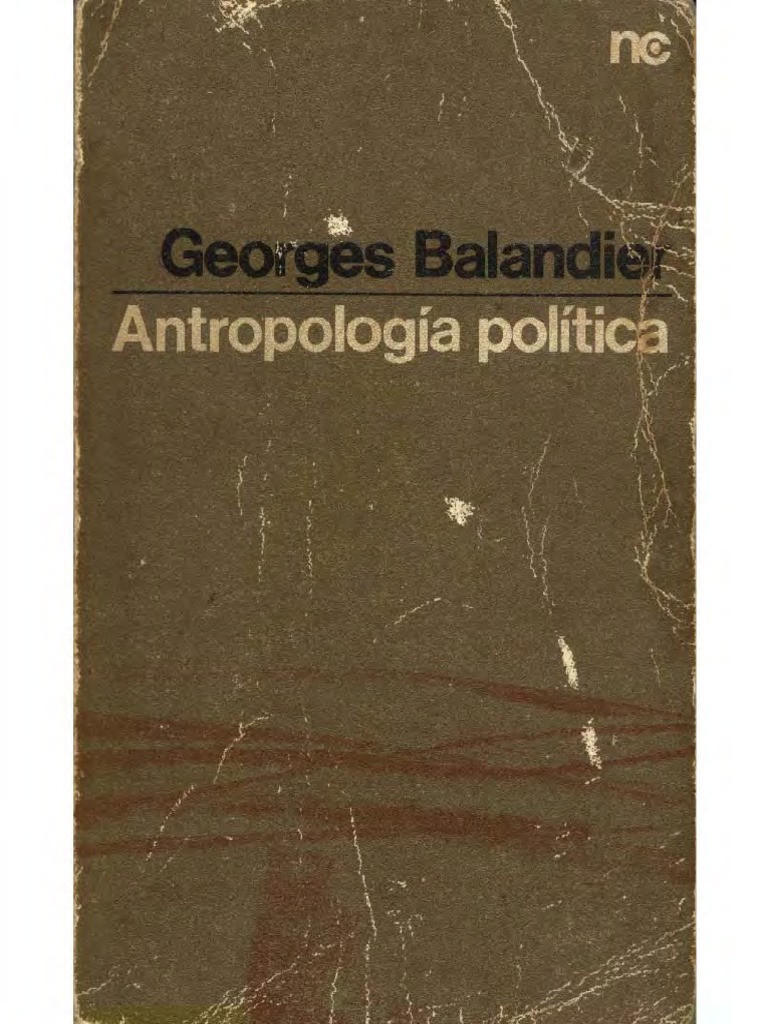 Georges Balandier: Antropología política | PDF | Antropología | Sociedad