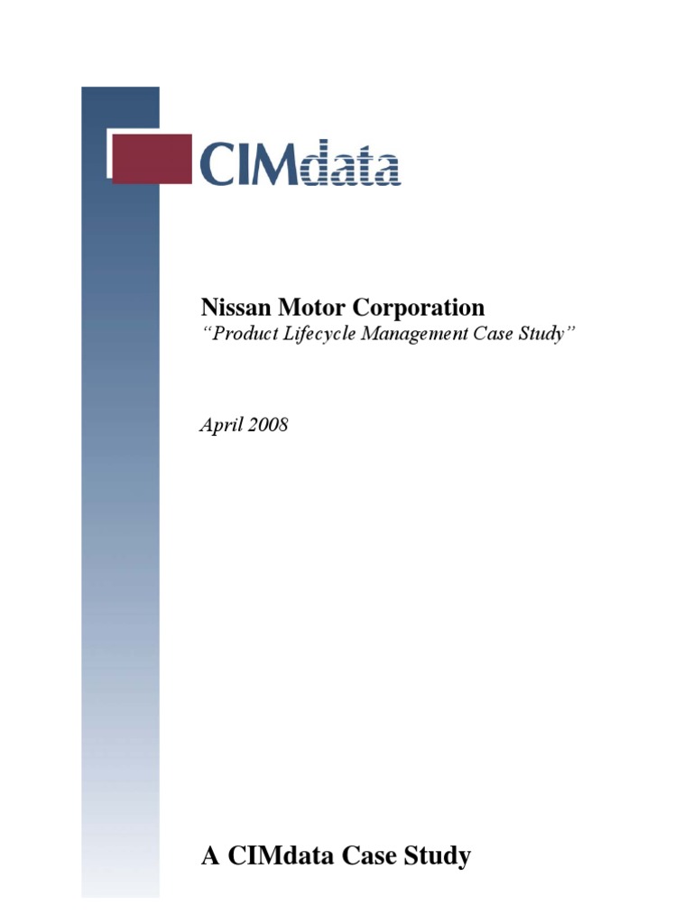 Nissan Case Study 2008 - 04 - tcm1023-61882 | PDF | Product Lifecycle ...