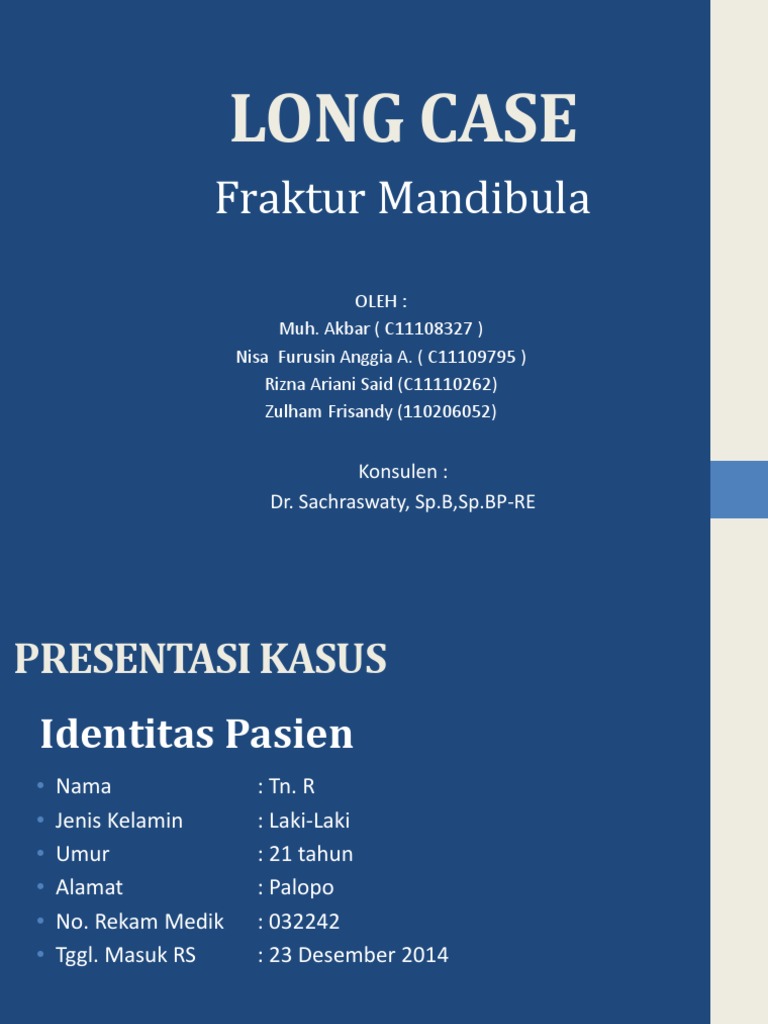 Long Case Bedah Plastik - Fraktur Mandibula | PDF