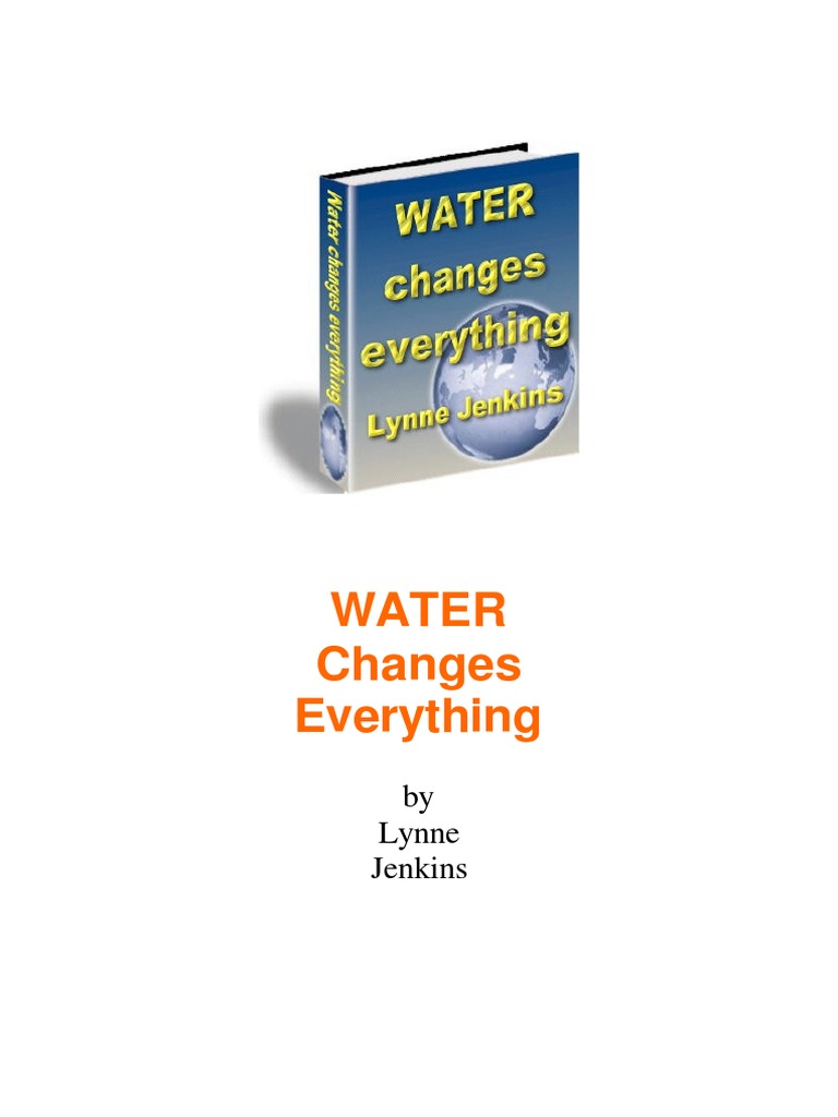 Water Changes Everything | PDF | Properties Of Water | Dragon