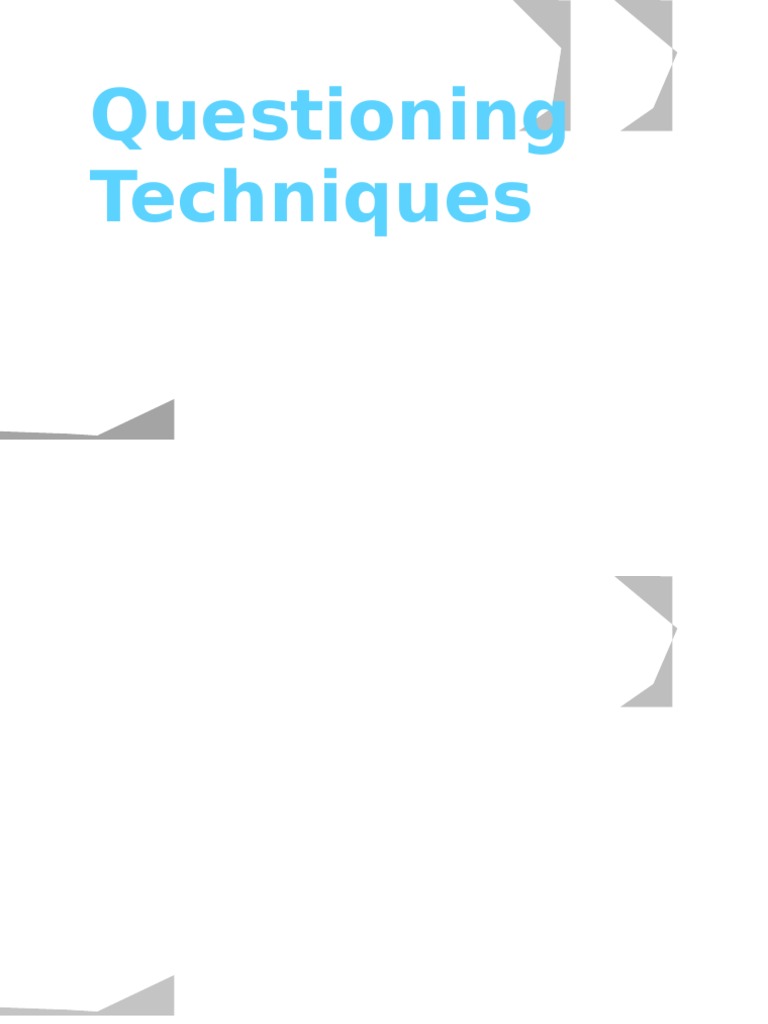 Questioning Techniques | PDF | Question | Semiotics