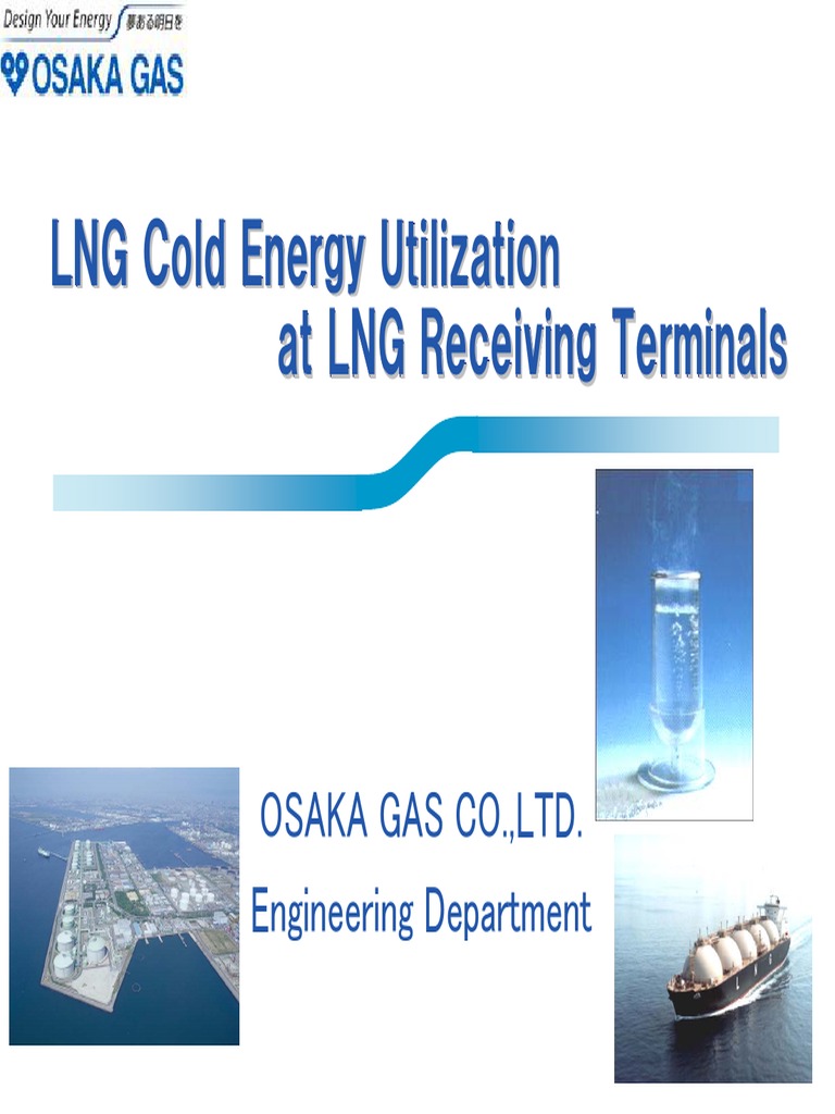 LNG Cold Energy Utilization at LNG Receiving Terminals