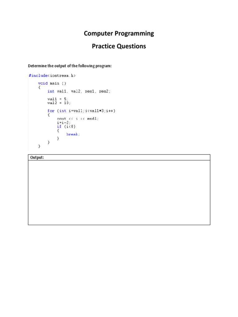 Computer Programming Practice Questions: Determine The Output of The ...