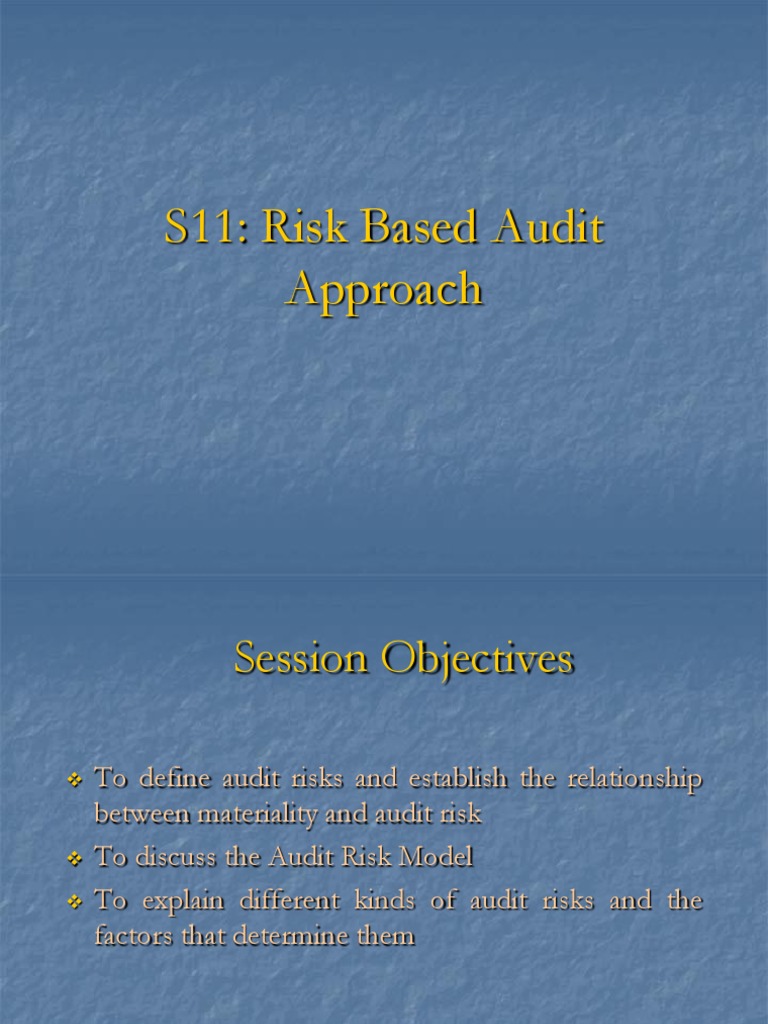 S11: Risk Based Audit Approach | PDF | Risk | Audit