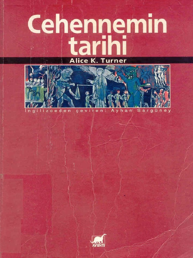 Alice K. Turner - Cehennemin Tarihi