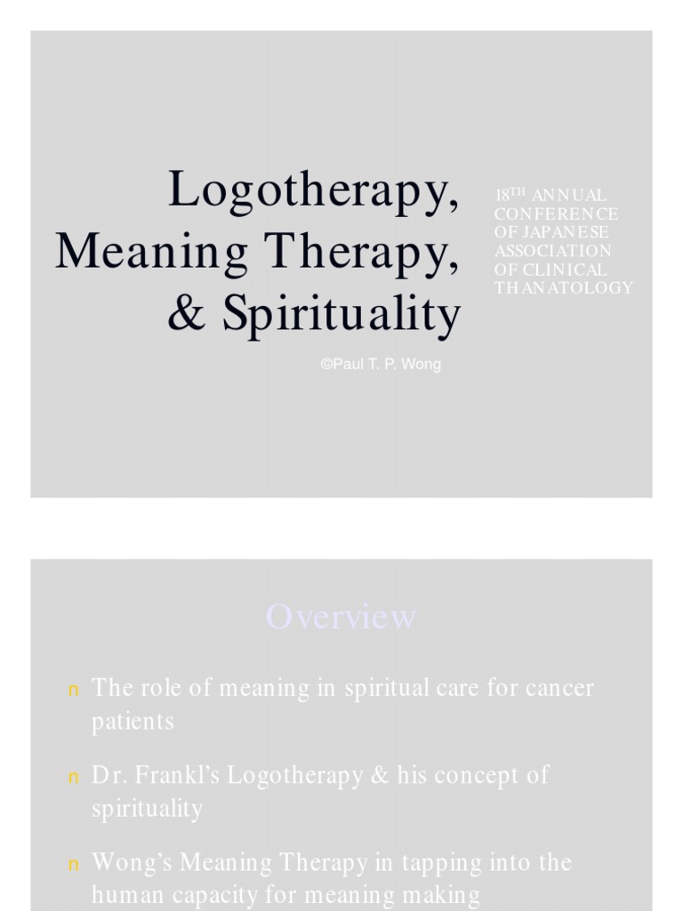 Logotherapy Meaning Therapy and Spirituality - PPT (Compatibility Mode ...