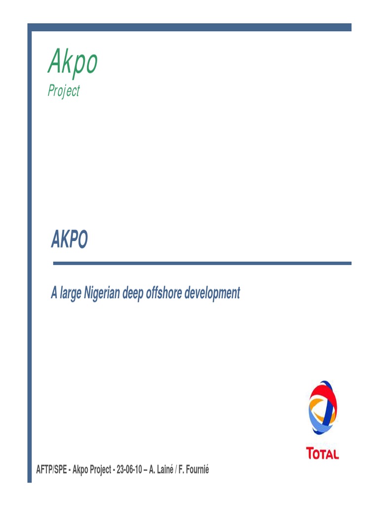 Nigeria's Akpo Project Pushed Offshore Oil Development Frontiers | PDF ...