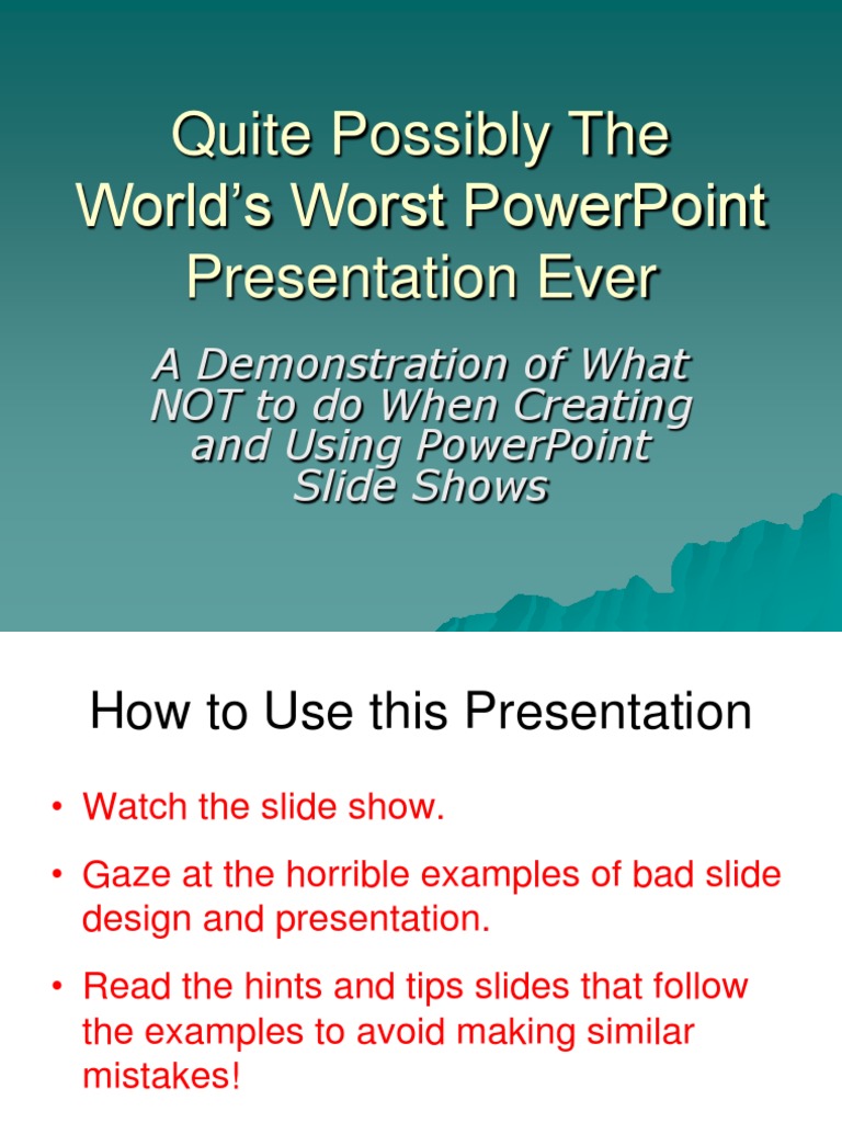 Quite Possibly The World'S Worst Powerpoint Presentation Ever | PDF ...