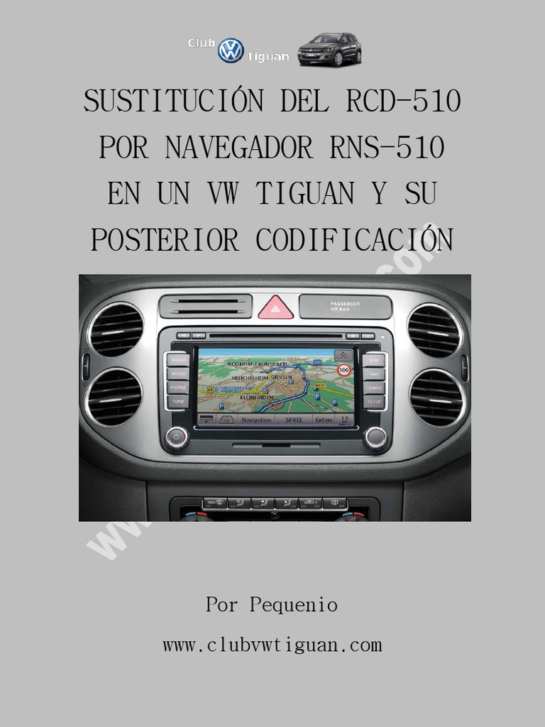 Brico Instalacion RNS-510 Volkswagen Tiguan | PDF | Antena (Radio) | Poco