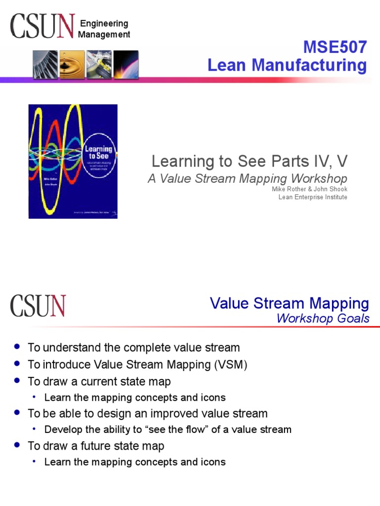 MSE507 Lean Manufacturing: Learning To See Parts IV, V | PDF | Lean ...