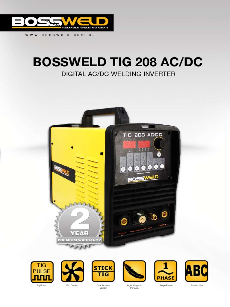 Bossweld TIG 208 AC/DC Welder Overview | PDF | Welding | Construction