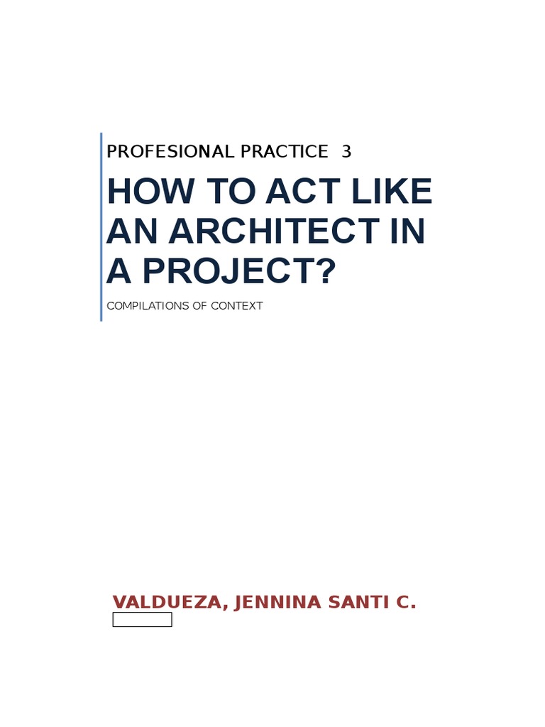 How To Act Like An Architect in A Project?: Profesional Practice 3 ...