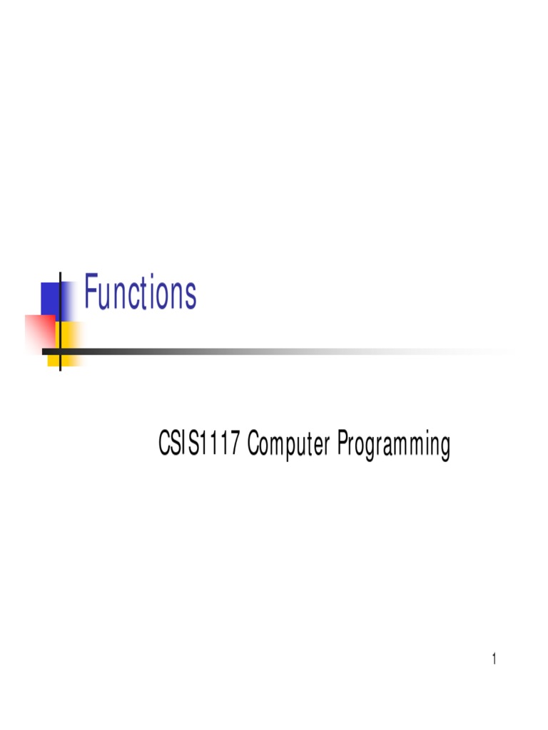 Functions Csis1117 Computer Programming Pdf Parameter Computer Programming Subroutine