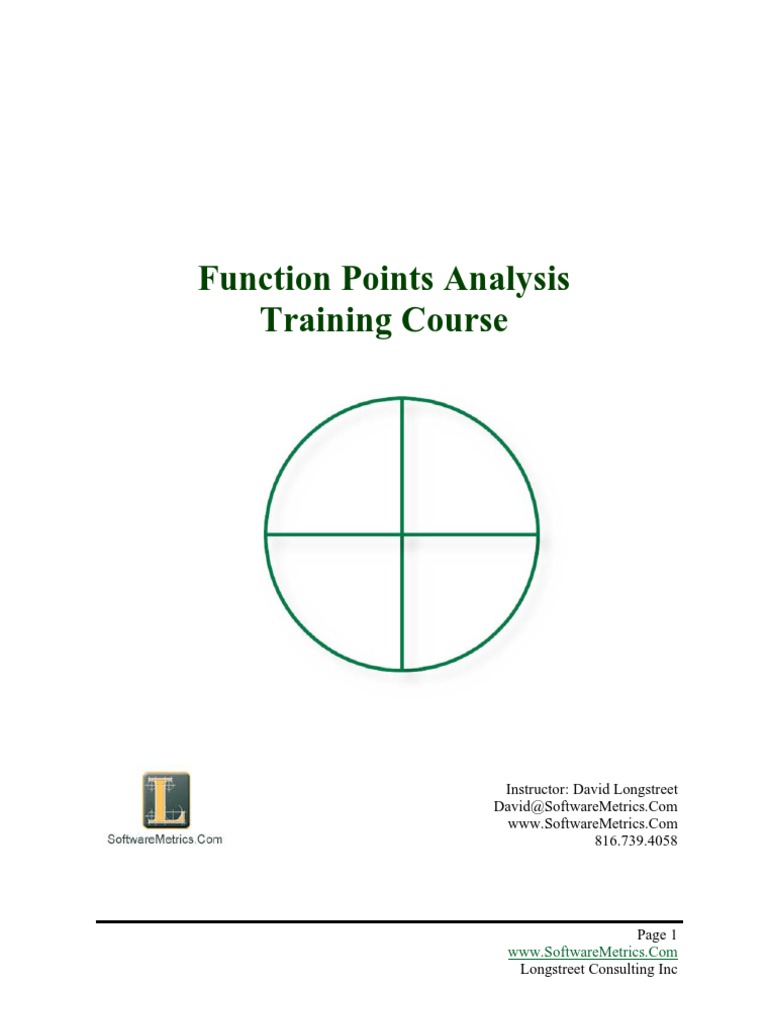 Function Points Analysis Training Course: Instructor: David Longstreet 816.739.4058 | PDF ...