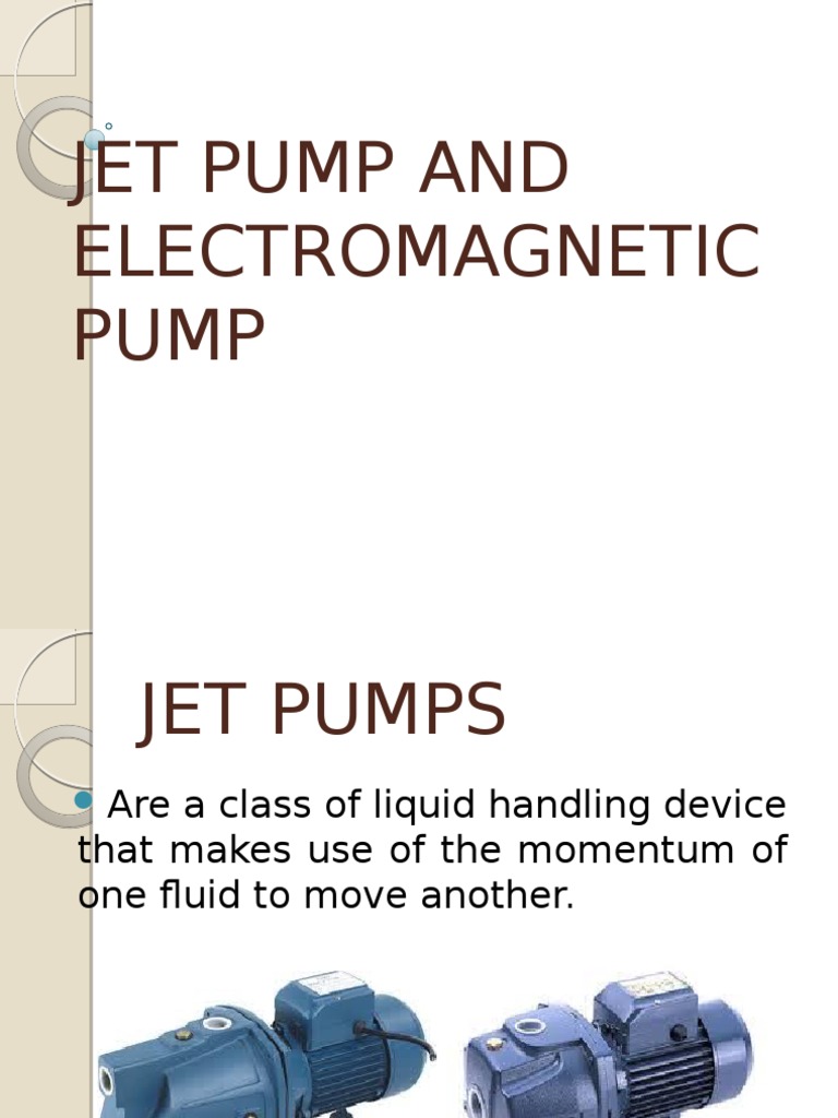 Jet Pump and Electromagnetic Pump | PDF