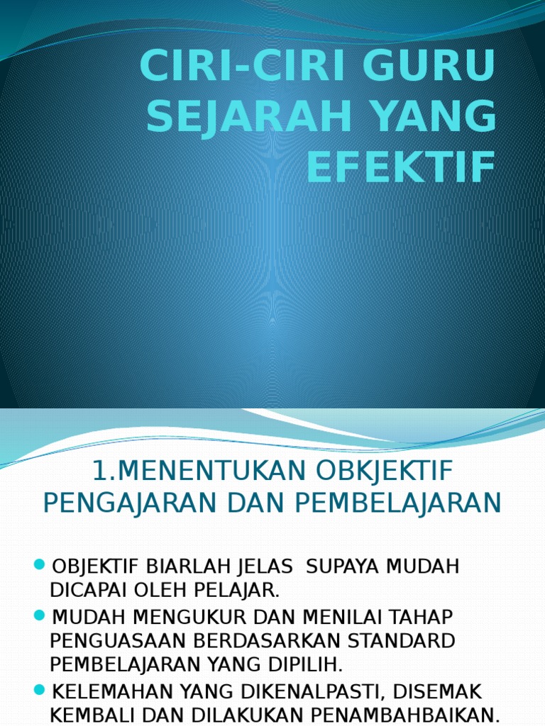 Ciri-Ciri Guru Sejarah Yang Efektif | PDF | Pengembangan Diri | Sains & Matematika