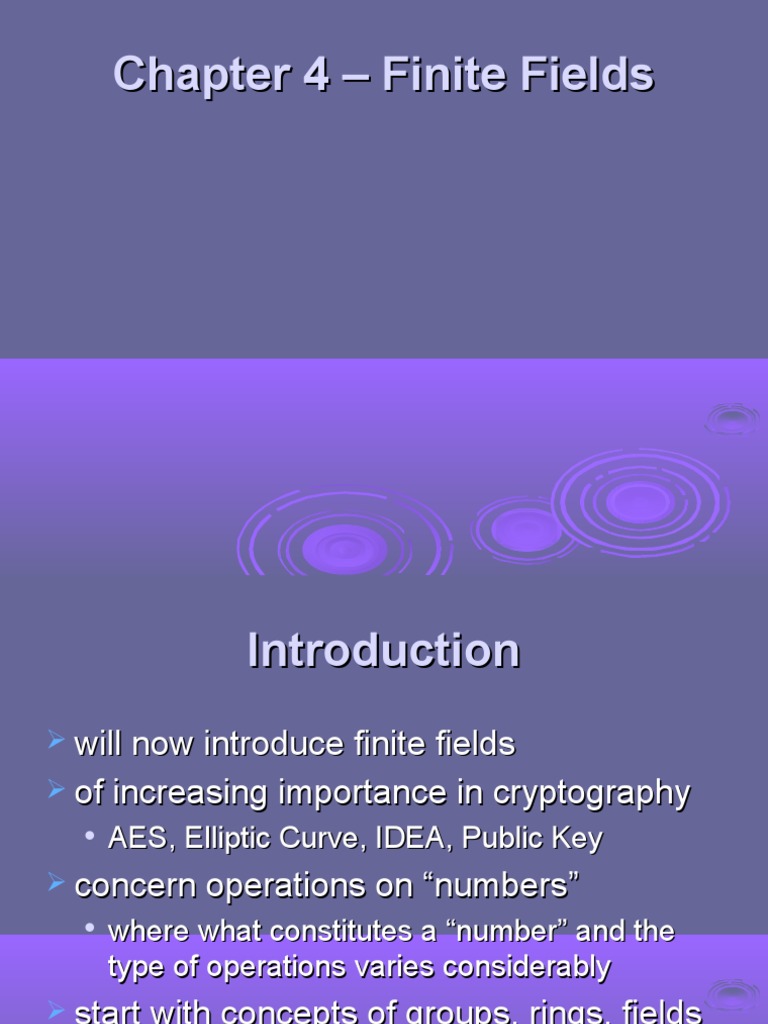 Chapter 4 - Finite Fields | PDF | Group (Mathematics) | Field (Mathematics)