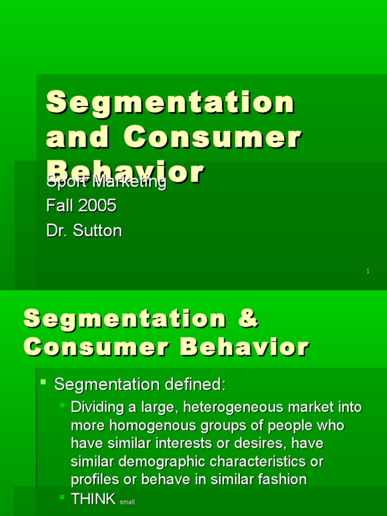 Segmentation and Consumer Behavior | PDF | Market Segmentation | Consumer Behaviour