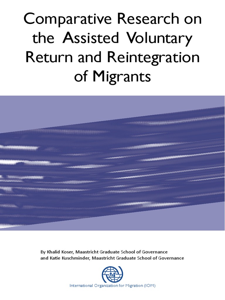 Comparative Research On The Assisted Voluntary Return and Reintegration ...