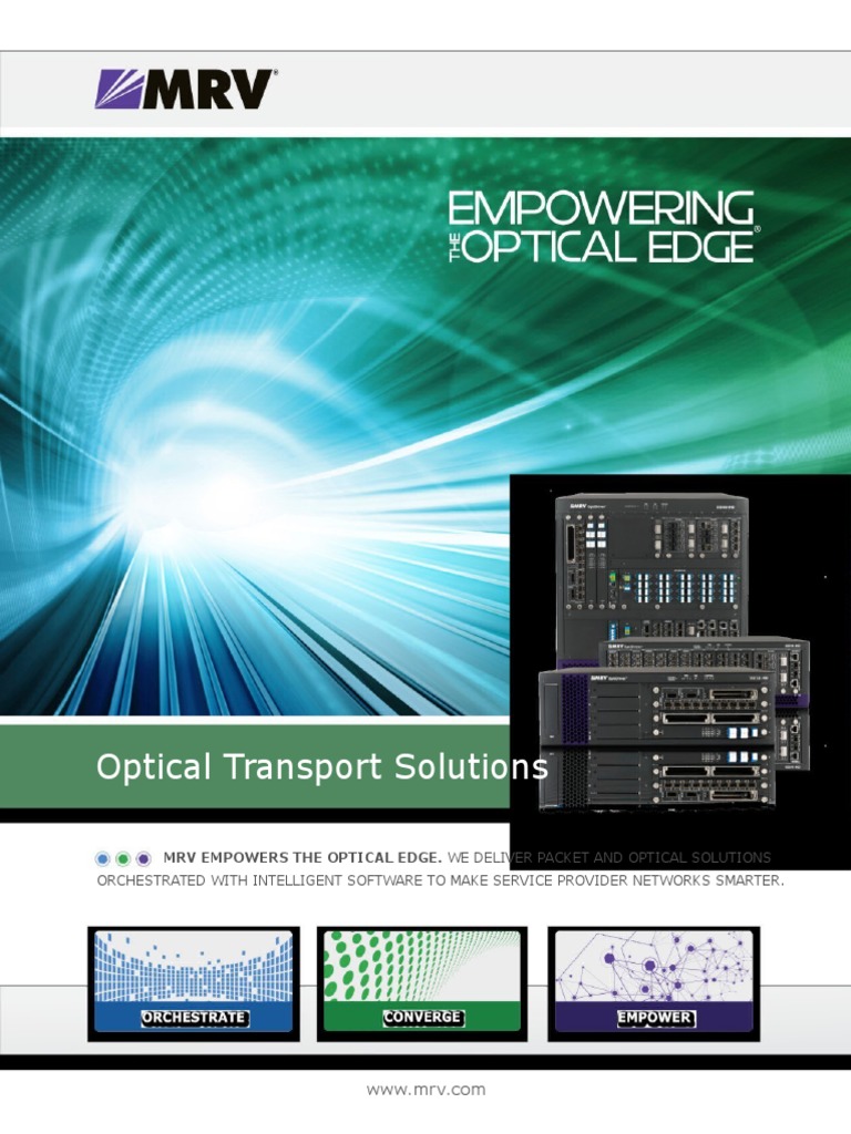 Optical Transport Solutions: MRV Empowers The Optical Edge. We Deliver ...