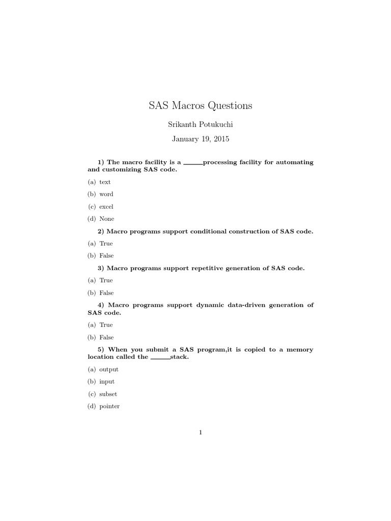 SAS Macros Questions: Srikanth Potukuchi January 19, 2015 | PDF | C ...