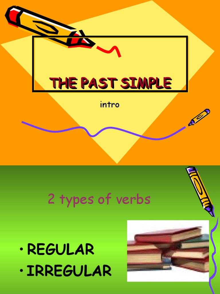 The Past Simple Presentation | PDF