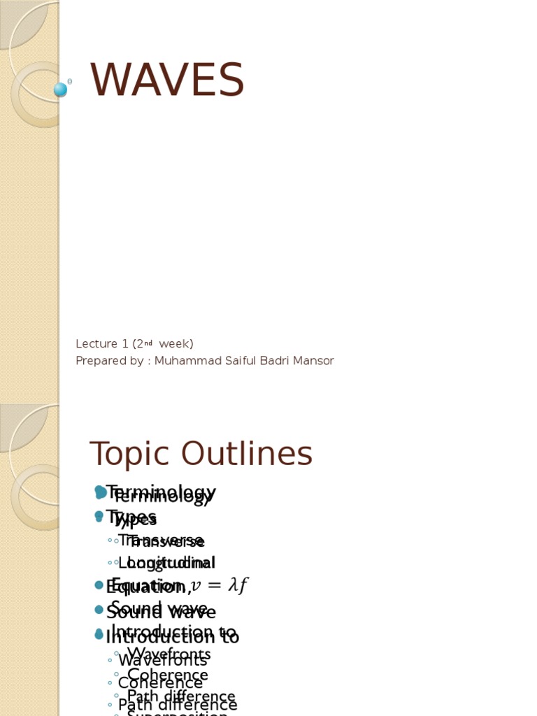 Waves: Lecture 1 (2 Week) Prepared By: Muhammad Saiful Badri Mansor | PDF | Interference (Wave ...