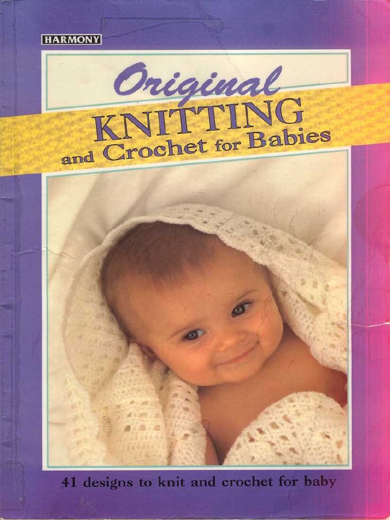 CRO & KNIT - Harmony Original Knitting and Crochet For Babies | PDF