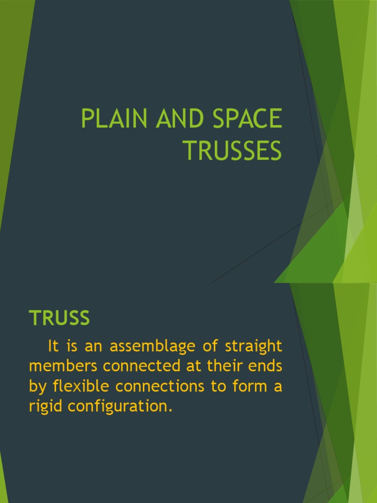 Plain and Space Trusses | PDF | Truss | Engineering