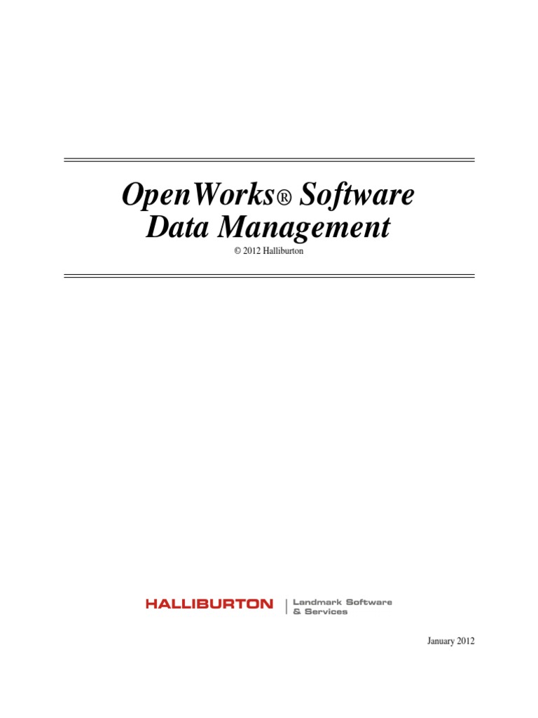 Openworks Software Data Management: © 2012 Halliburton | PDF