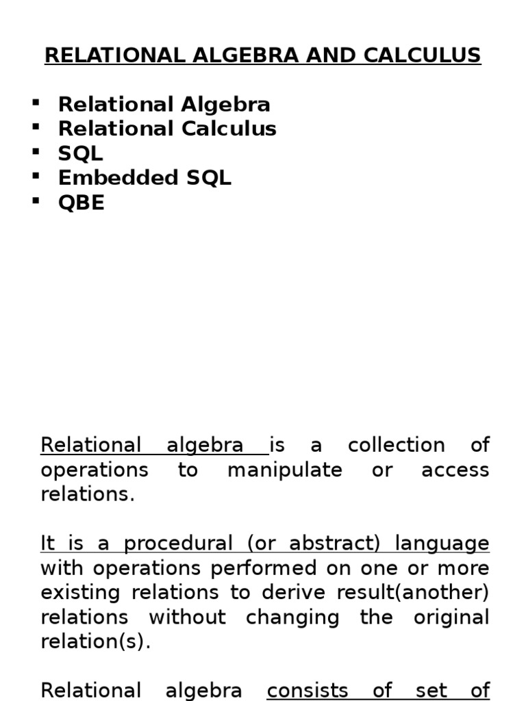 Relational Algebra And Calculus Relational Algebra Relational Calculus Sql Embedded Sql Qbe