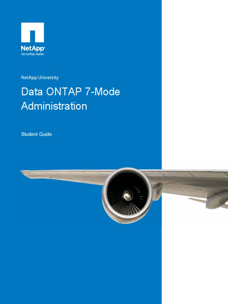 Data ONTAP 7-Mode Administration. StudentGuide PDF | PDF | Solid State Drive | Cache (Computing)