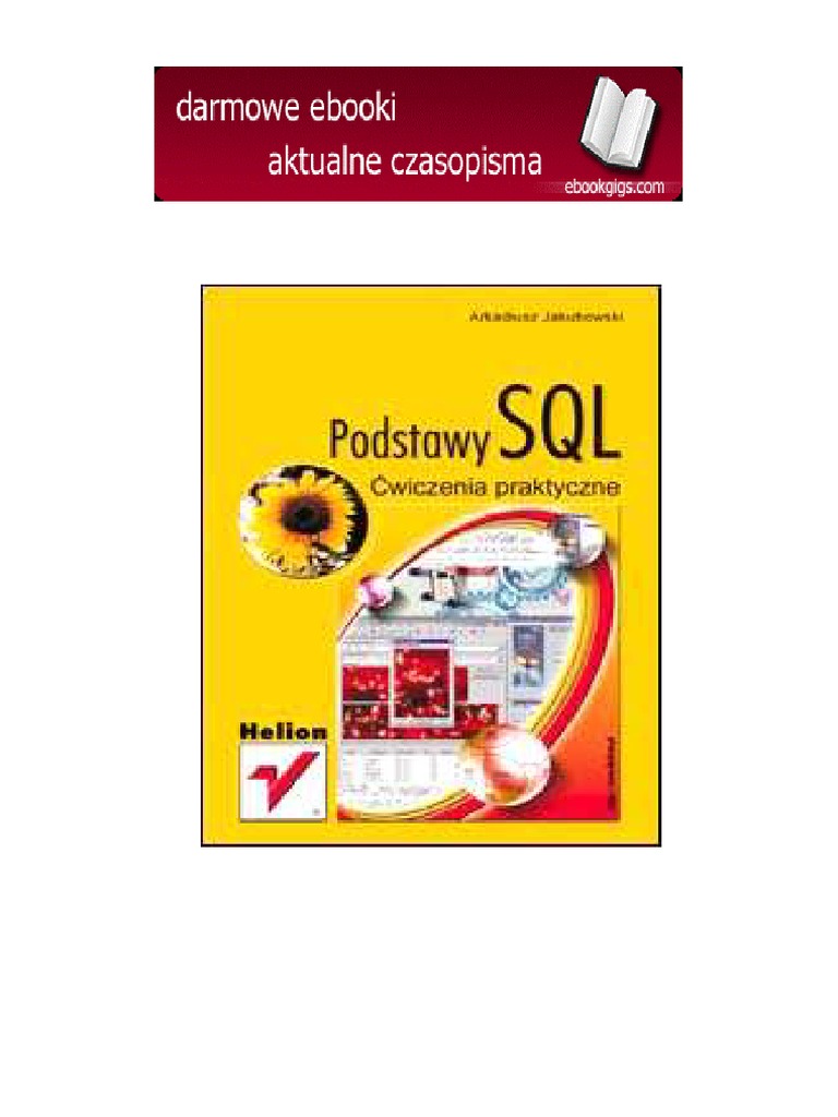 Podstawy SQL - Cwiczenia Praktyczne - A.jakubowski | PDF