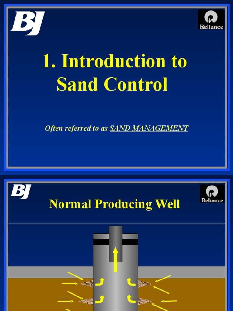 Introduction to Sand Control
