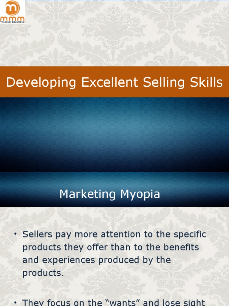 Developing Excellent Selling Skills | PDF | Sales | Business