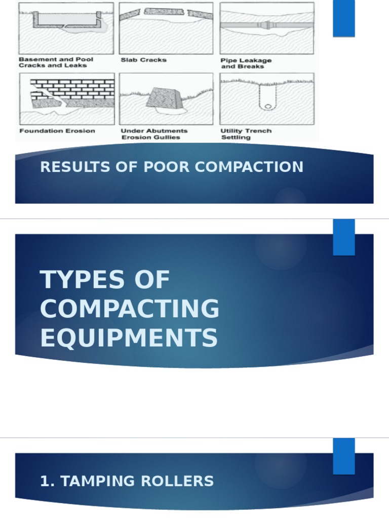 Results of Poor Compaction & Types of Compacting Equipments | Download ...