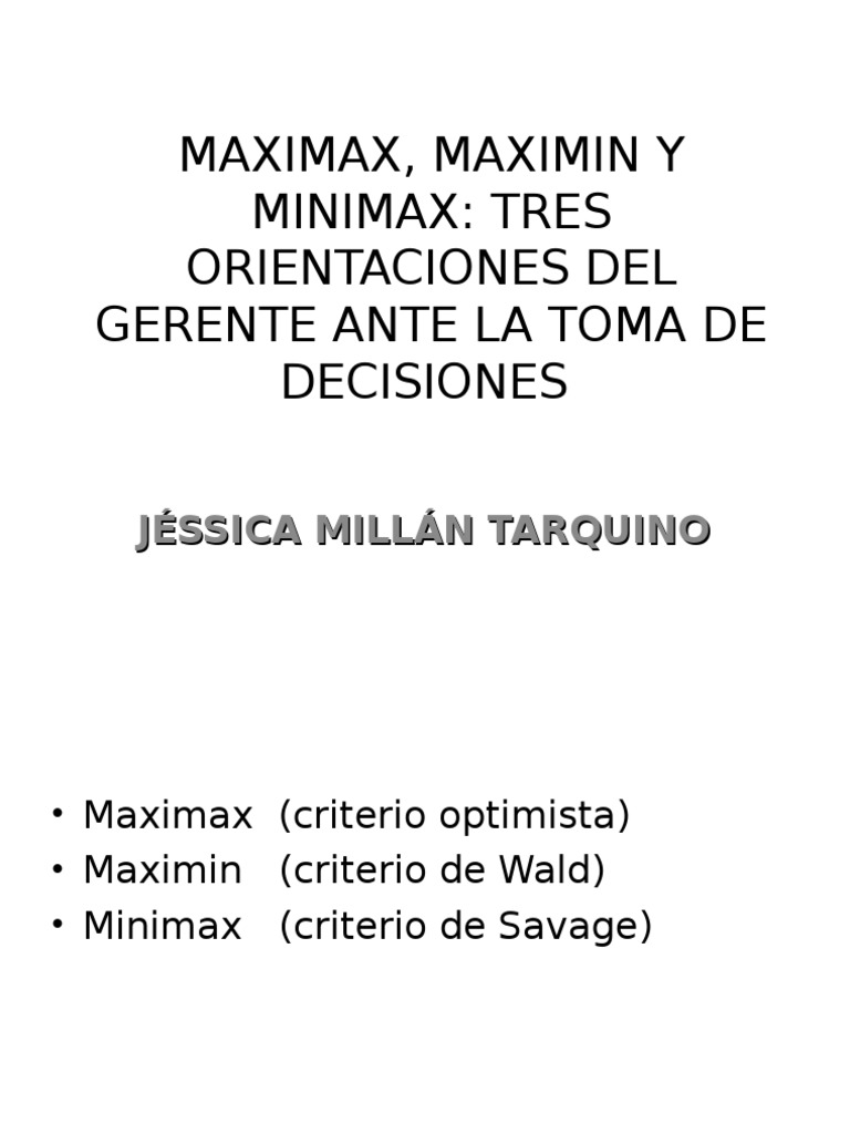 Estrategias de Decisión: Maximax, Maximin y Minimax | PDF | Ocio | Business