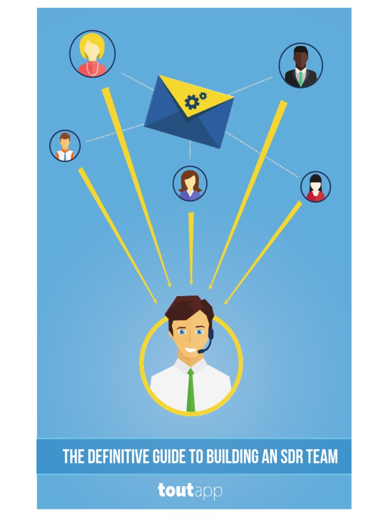 The Definitive Guide To Building An SDR Team | PDF | Sales | Email
