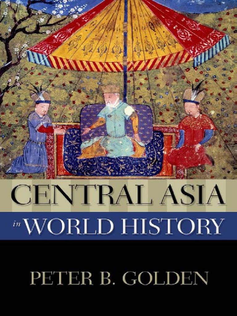 Central Asia in World History | PDF | Central Asia | Nomad