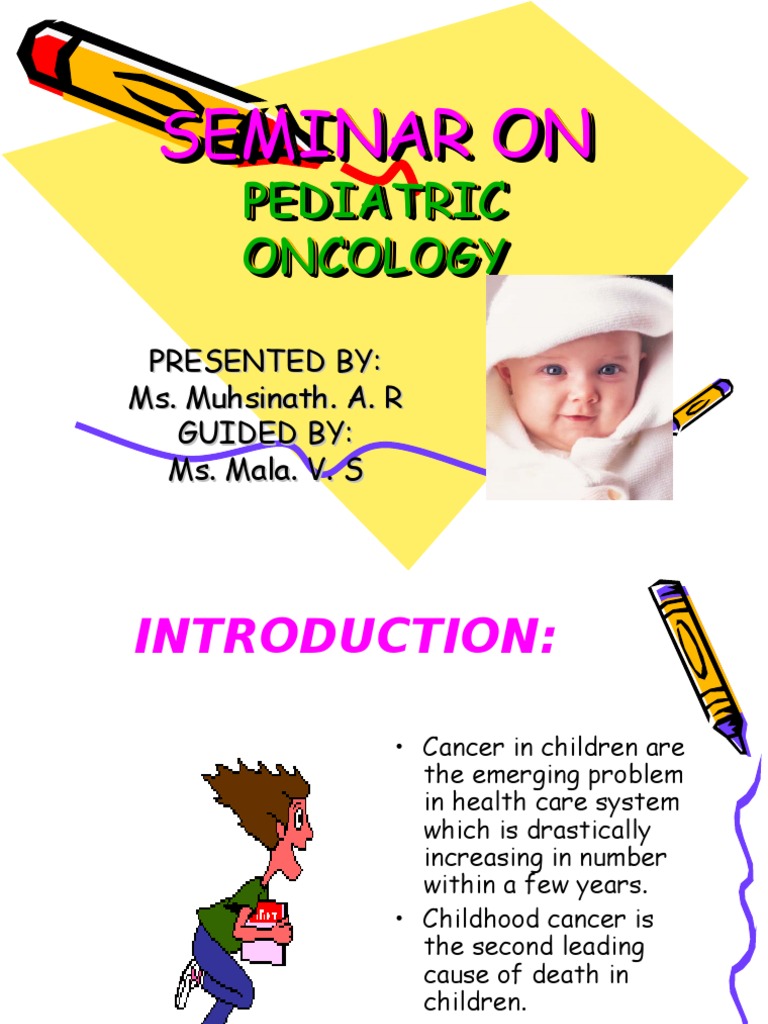 SEMINAR On Pediatric Oncology | PDF | Radiation Therapy | Leukemia